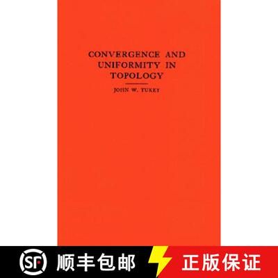 【3-4周达】Convergence and Uniformity in Topology. (AM-2), Volume 2 [9780691095684]