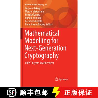 【3-4周达】Mathematical Modelling for Next-Generation Cryptography : CREST Crypto-Math Project (Softc... [9789811353093]