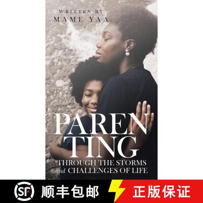 【3-4周达】Parenting Through the Storms and Challenges of Life [9781950818242]