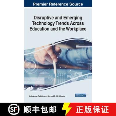 【3-4周达】精装 Disruptive and Emerging Technology Trends Across Education and the Workplace [9781799829140]