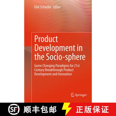 【3-4周达】Product Development in the Socio-sphere : Game Changing Paradigms for 21st Century Breakth... [9783319344287]