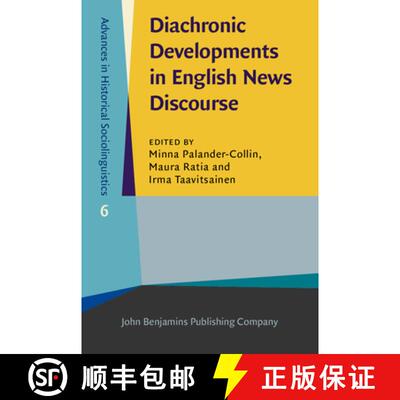 【3-4周达】精装 Diachronic Developments in English News Discourse [9789027200853]