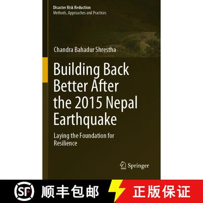 【3-4周达】Building Back Better After the 2015 Nepal Earthquake : Laying the Foundation for Resilience [9789811966781]