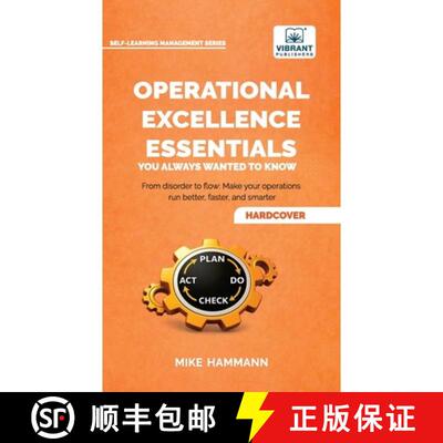 【3-4周达】精装 Operational Excellence Essentials You Always Wanted to Know: Lean Management, Continu... [9781636516615]