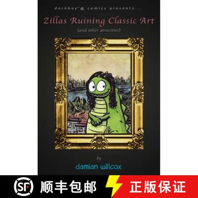 【3-4周达】Zillas Ruining Classic Art (and other atrocities) [9780994085405]