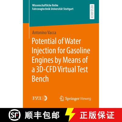 【3-4周达】Potential of Water Injection for Gasoline Engines by Means of a 3D-CFD Virtual Test Bench ... [9783658327545]