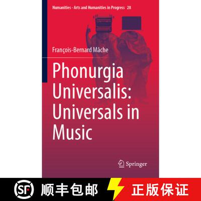 【3-4周达】Phonurgia Universalis: Universals in Music [9783031585111]