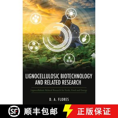 【3-4周达】Lignocellulosic Biotechnology and Related Research: Lignocellulosic Related Research for F... [9781662833564]