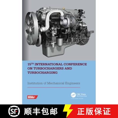 【3-4周达】15th International Conference on Turbochargers and Turbocharging: PROCEEDINGS OF THE 15TH ... [9781032551548]