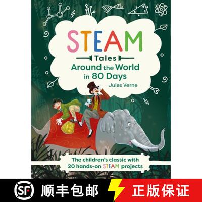 【3-4周达】精装 Steam Tales: Around the World in 80 Days: The Children's Classic with 20 Steam Activi... [9781783127795]