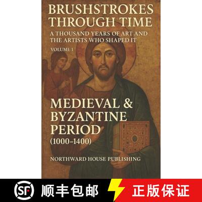 【3-4周达】Brushstrokes Through TimeTime - A Thousand Years of Art and the Artists Who Shaped It (100... [9781764069830]