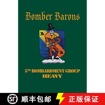 【3-4周达】5th Bombardment Group (Heavy) : Bomber Barons [9781563114915]