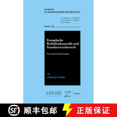 【3-4周达】精装 Europaische Beihilfenkontrolle und Standortwettbewerb: Eine OEkonomische Analyse [9783828204010]