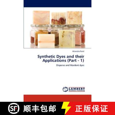 预订 Synthetic Dyes and Their Applications (Part - 1) [9783847345848]