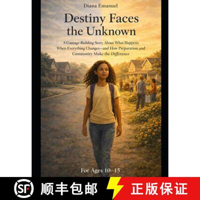 【3-4周达】Destiny Faces The Unknown: A Courage-Building Story About Disaster Preparedness, Self-Sust... [9781996912379]