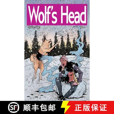 【3-4周达】Wolf's Head Volume 4 - An Original Graphic Novel Series: Lauren Greene continues to strugg... [9781989885260]