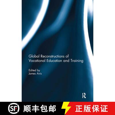 【3-4周达】Global Reconstructions of Vocational Education and Training [9781032929347]