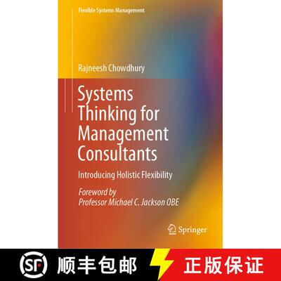 【3-4周达】精装 Systems Thinking for Management Consultants : Introducing Holistic Flexibility [9789811385292]