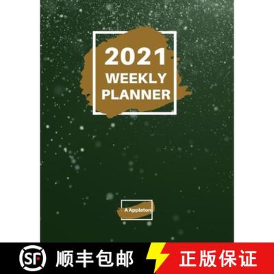 预订 2021 WEEKLY PLANNER: 2021 Weekly Planner: 1 year planner to help you organize| Beautiful paperba... [9781889630892]