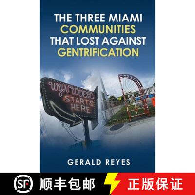 【3-4周达】The Three Miami Communities that Lost Against Gentrification [9798891277571]