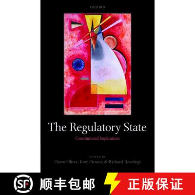 【3-4周达】精装 The Regulatory State: Constitutional Implications [9780199593170]
