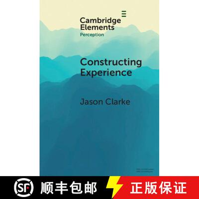 【3-4周达】精装 Constructing Experience: Expectation and Attention in Perception [9781009588560]