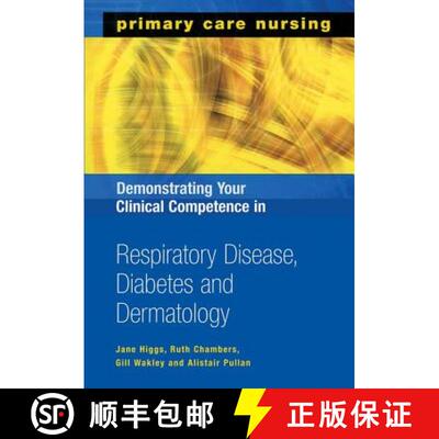 【3-4周达】精装 Demonstrating Your Clinical Competence in Respiratory Disease, Diabetes and Dermatology [9781857756616]