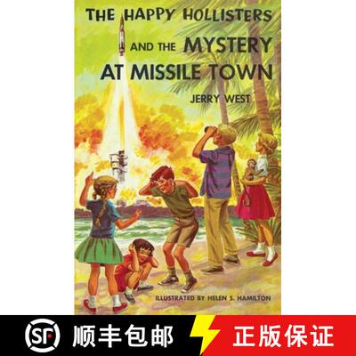 【3-4周达】The Happy Hollisters and the Mystery at Missile Town [9781949436525]