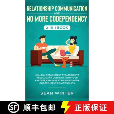 【3-4周达】Relationship Communication and No More Codependency 2-in-1 Book: Healthy Detachment Strate... [9781648660153]