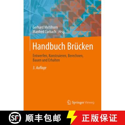 【3-4周达】Handbuch Brücken: Entwerfen, Konstruieren, Berechnen, Bauen und Erhalten (3. Auflage 2014) [9783658033392]