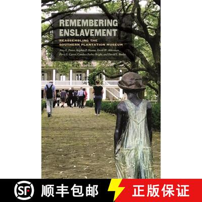 【3-4周达】精装 Remembering Enslavement – Reassembling the Southern Plantation Museum [9780820360935]
