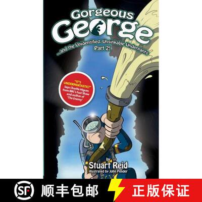 【3-4周达】Gorgeous George and the Unidentified Unsinkable Underpants Part 2 : 2017 Edition [9781910614013]