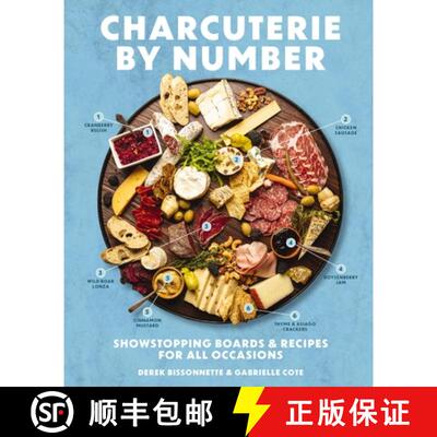 【3-4周达】精装 Charcuterie by Number: Showstopping Boards and Recipes for All Occasions [9781646434138]