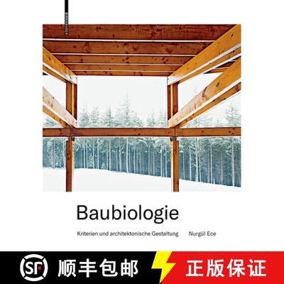 【3-4周达】Baubiologie: Kriterien Und Architektonische Gestaltung [9783035611793]
