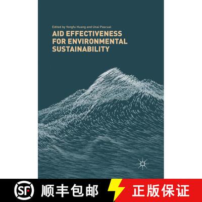 【3-4周达】Aid Effectiveness for Environmental Sustainability (Softcover reprint of the original 1st ... [9789811353819]