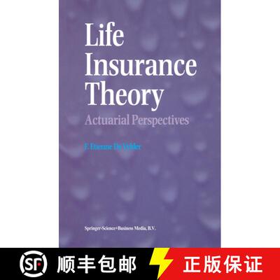 【3-4周达】Life Insurance Theory : Actuarial Perspectives [9781441951892]