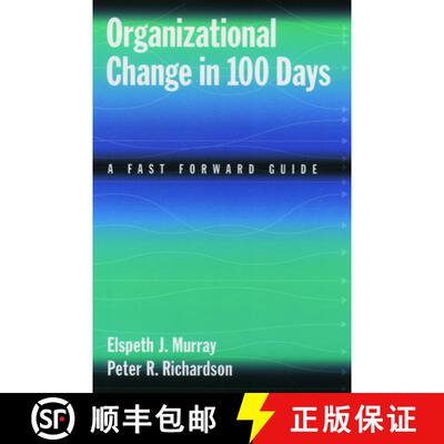 【3-4周达】Organizational Change in 100 Days: A Fast Forward Guide [9780195153125]
