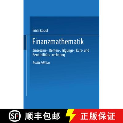 【3-4周达】Finanzmathematik: Zinseszins-, Renten-, Tilgungs-, Kurs- und Rentabilitätsrechnung (10. A... [9783409302012]