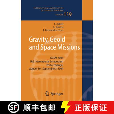 【3-4周达】精装 Gravity, Geoid and Space Missions: GGSM 2004. IAG International Symposium. Porto, Por... [9783540269304]