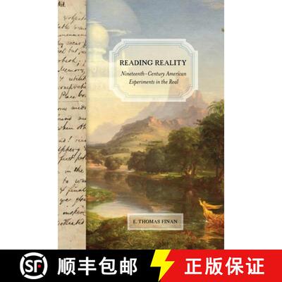 预订 精装 Reading Reality – Nineteenth–Century American Experiments in the Real [9780813945590]
