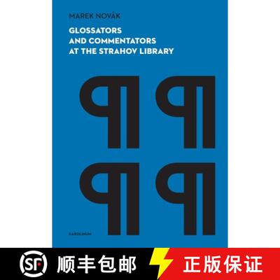 预订 Glossators and Commentators at the Strahov Library [9788024660431]