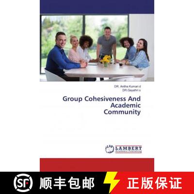 预订 Group Cohesiveness And Academic Community [9786200221063]