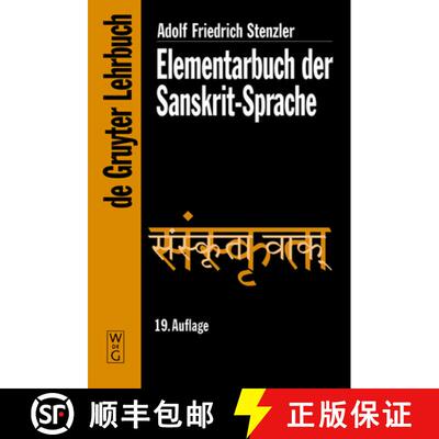 【3-4周达】精装 Elementarbuch der Sanskrit-Sprache: Grammatik, Texte, Woerterbuch [9783110175899]