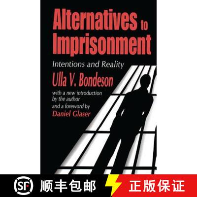 【3-4周达】Alternatives to Imprisonment : Intentions and Reality [9780765809162]
