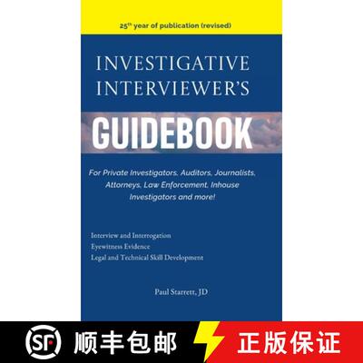 【3-4周达】精装 Investigative Interviewer's Guidebook: For PrivateInvestigators, Auditors, Journalist... [9780911983050]