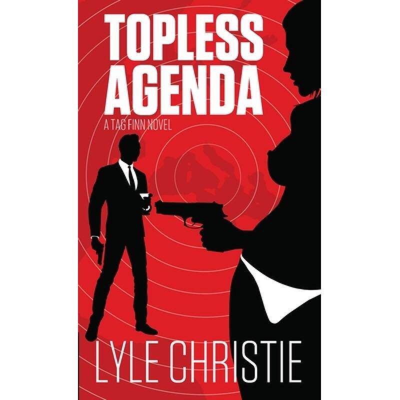 预订 Topless Agenda: Move over James Bond, because Tag Finn is here, and ...