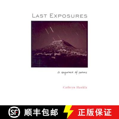 【3-4周达】Last Exposures – A Sequence of Poems [9780807129487]