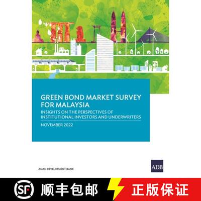 【3-4周达】Green Bond Market Survey for Malaysia: Insights on the Perspectives of Institutional Inves... [9789292698317]