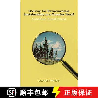 【3-4周达】精装 Striving for Environmental Sustainability in a Complex World: Canadian Experiences [9780774831383]