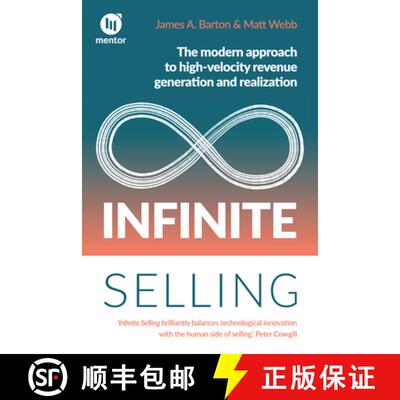 【3-4周达】Infinite Selling : The modern approach to high-velocity revenue generation and realization [9781788609265]